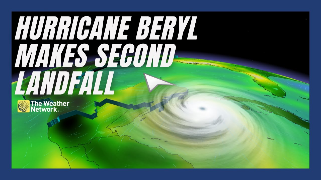 Hurricane Update: Beryl Makes Second Landfall on Mexico Peninsula - YouTube
