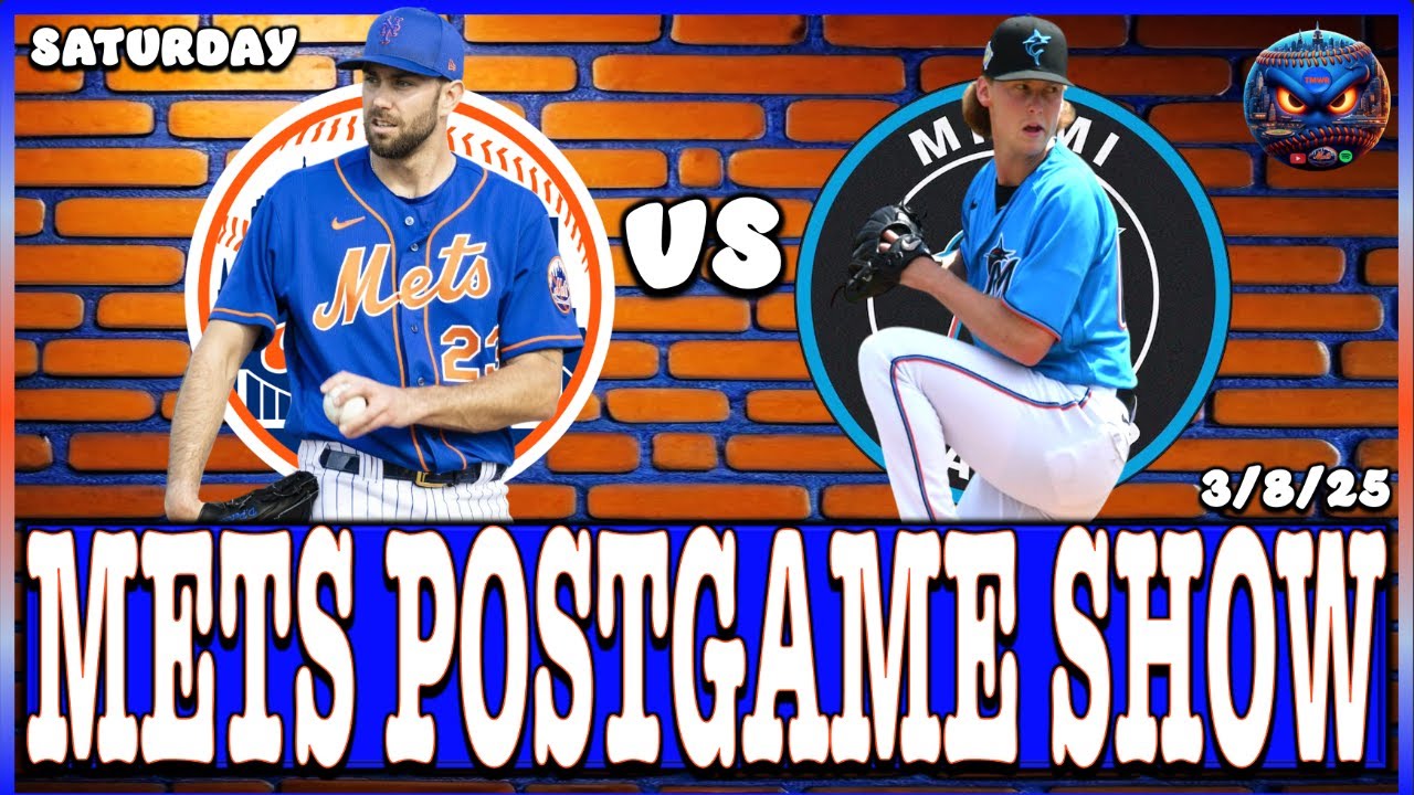 Mets PostGame Show | Mets vs Marlins | Spring Training | Mets Game ...