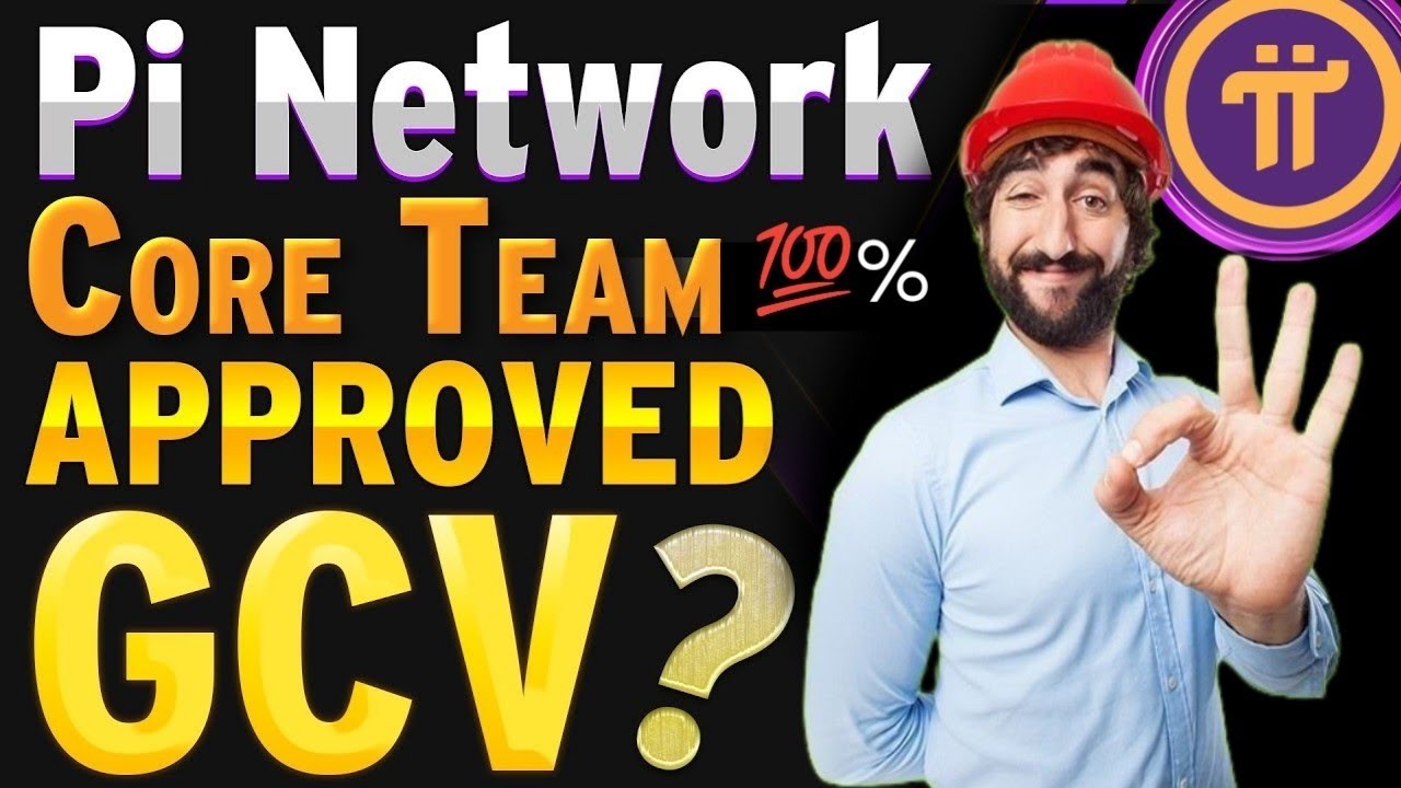 Pi Network GCV Approved? 🔥 Latest Pi Coin Update & News | Pi Network ...