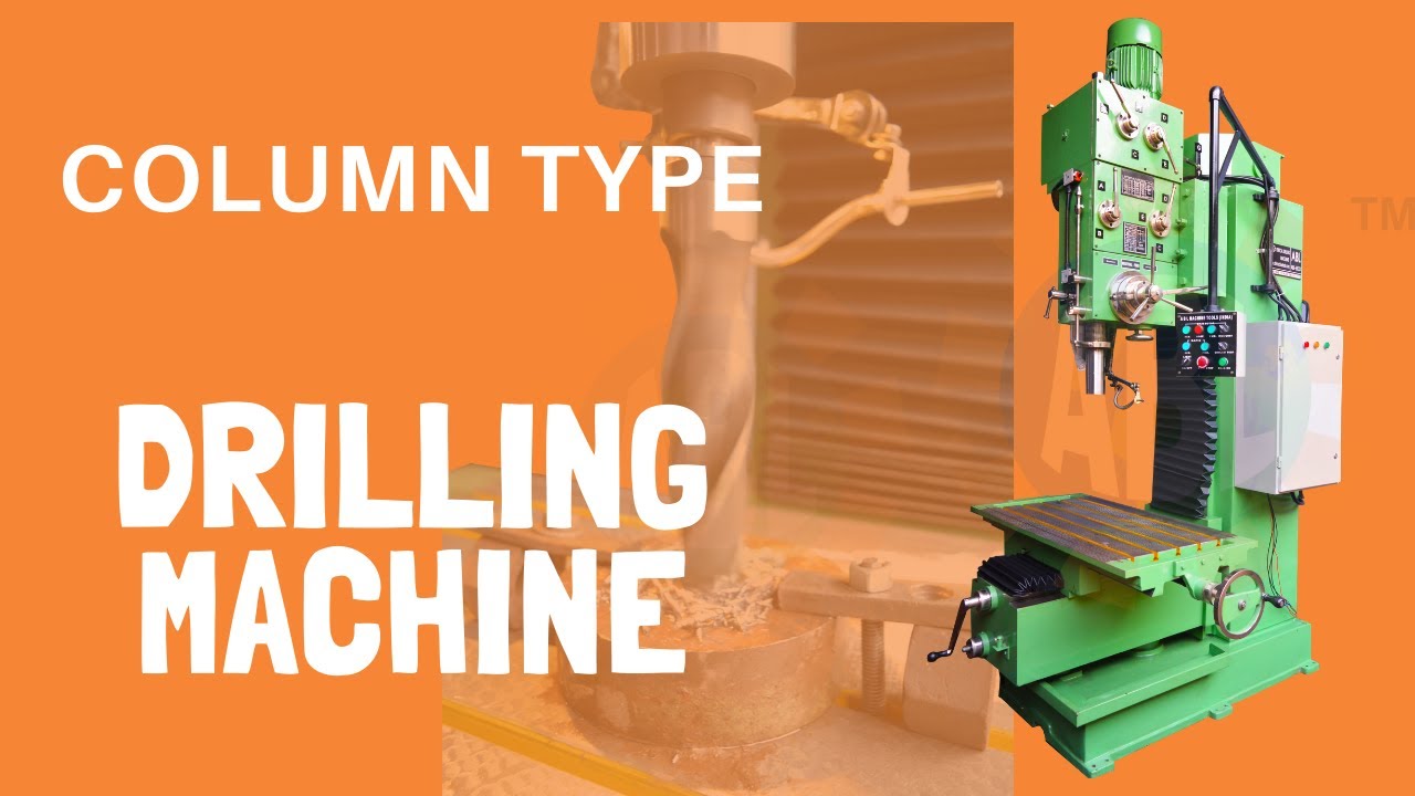 COLUMN DRILLING MACHINE - YouTube