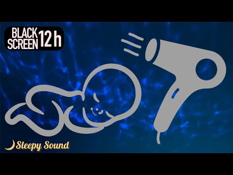 Hair Dryer Best Frequency Sound For Baby Sleep All Night | Black Screen | 12 Hours