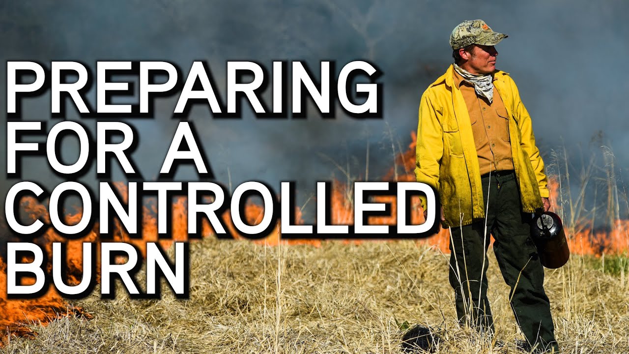 HOW TO: Prepare For A Controlled Burn | Habitat Management - YouTube
