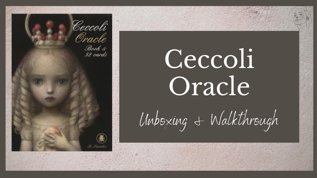 Ceccoli Oracle Deck Unboxing and Walkthrough - YouTube