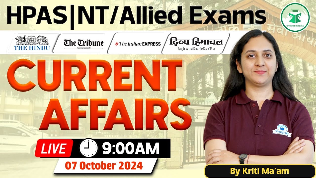 Himachal Daily Current Affairs Quiz & MCQ, 7th October 2024 | HPAS ...