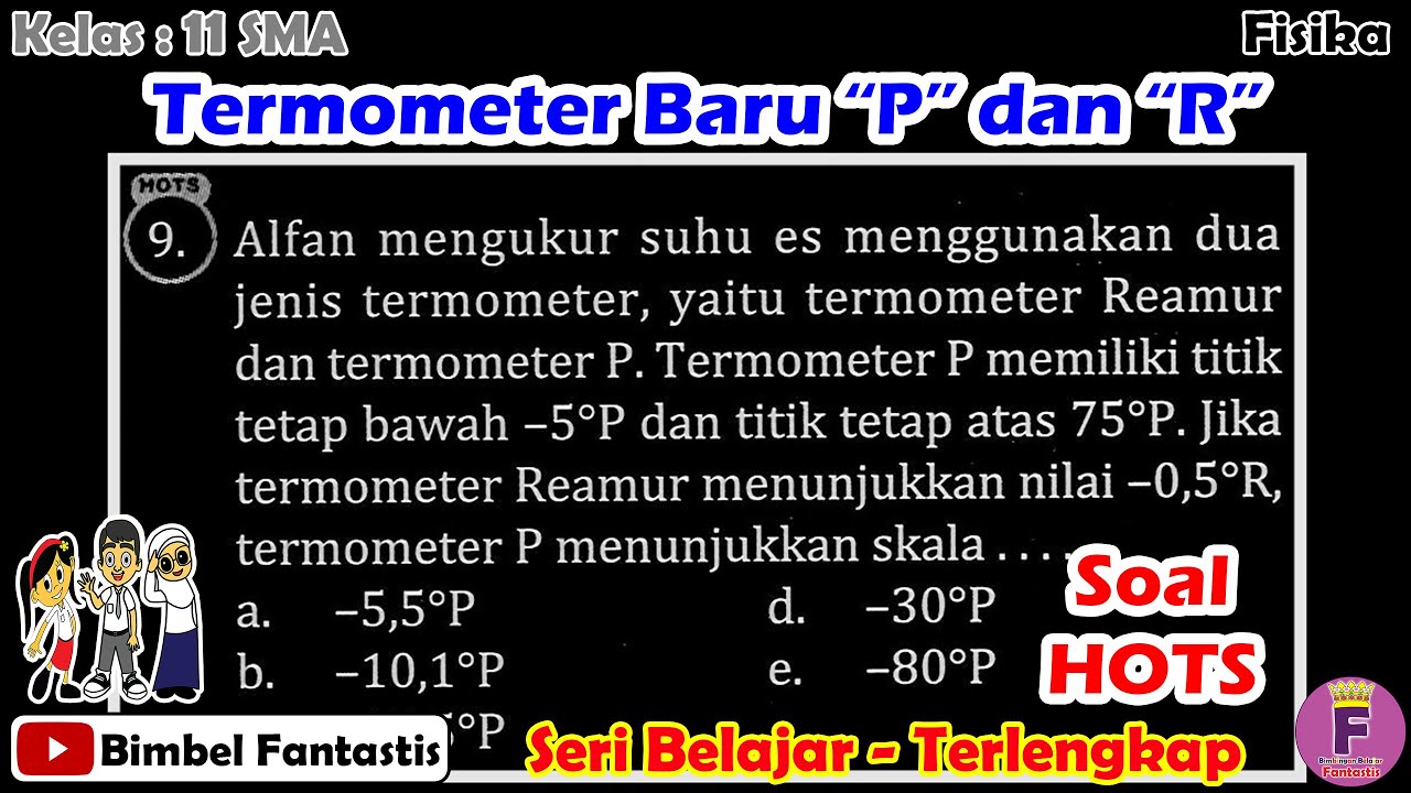 Soal HOTS - Termometer Reamur dan Termometer P || Seri Belajar || No 9 ...