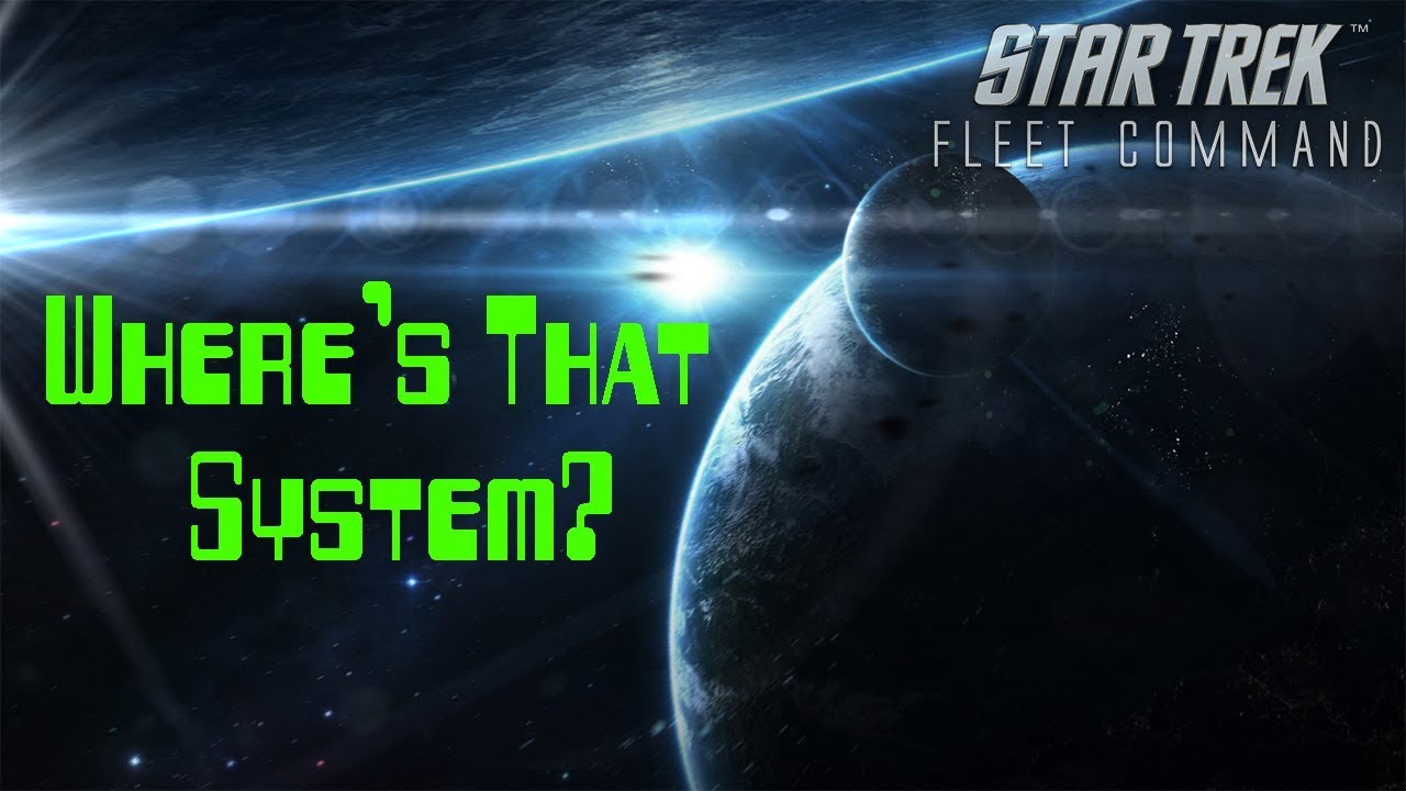 Star Trek Fleet Command | Where is that system??? - YouTube