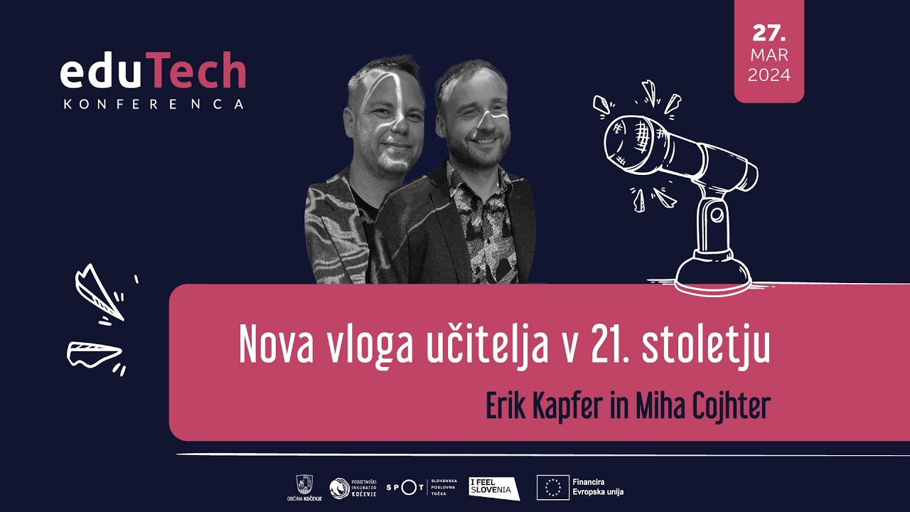 Nova vloga učitelja v 21. stoletju - Erik Kapfer & Miha Cojhter ...