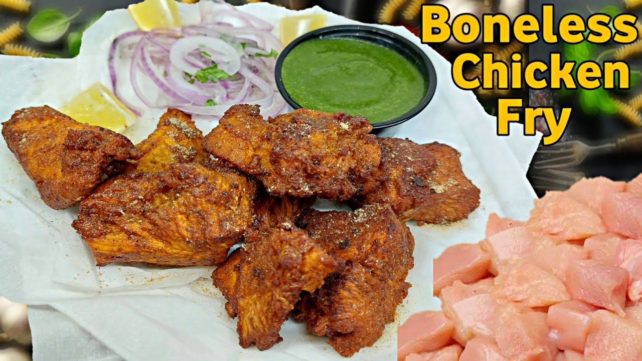 Crispy Boneless Chicken Fry Recipe | How To Make Chicken Boneless Fry ...
