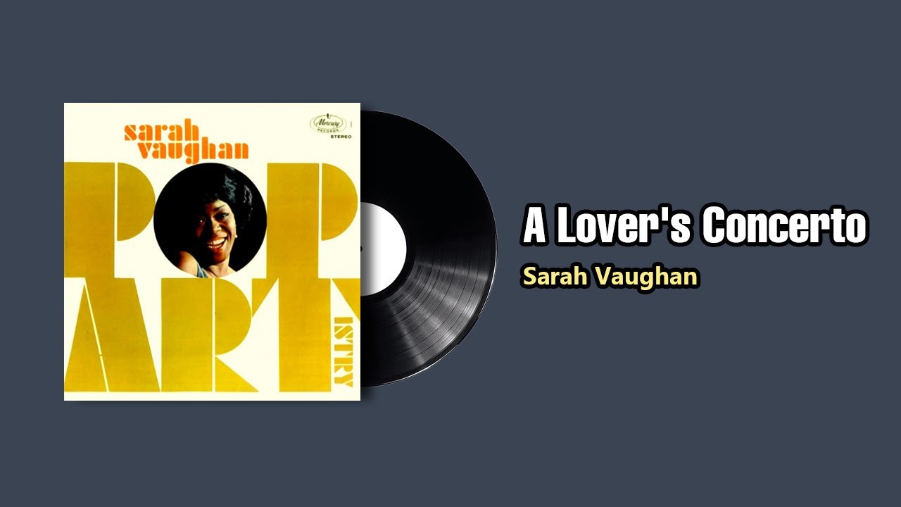 A Lover's Concerto - Sarah Vaughan (1966) - YouTube