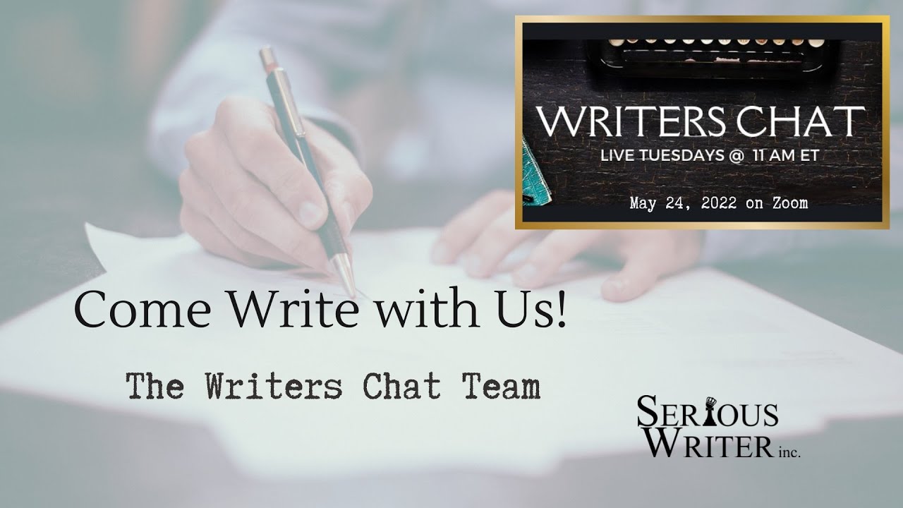Writers Chat—Come Write with Us: Stretching Our Writing Selves - YouTube