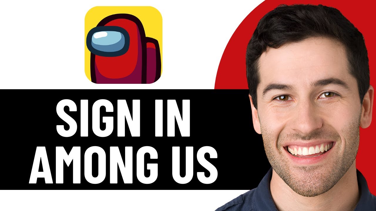 HOW TO SIGN IN AMONG US 2026! (FULL GUIDE) - YouTube