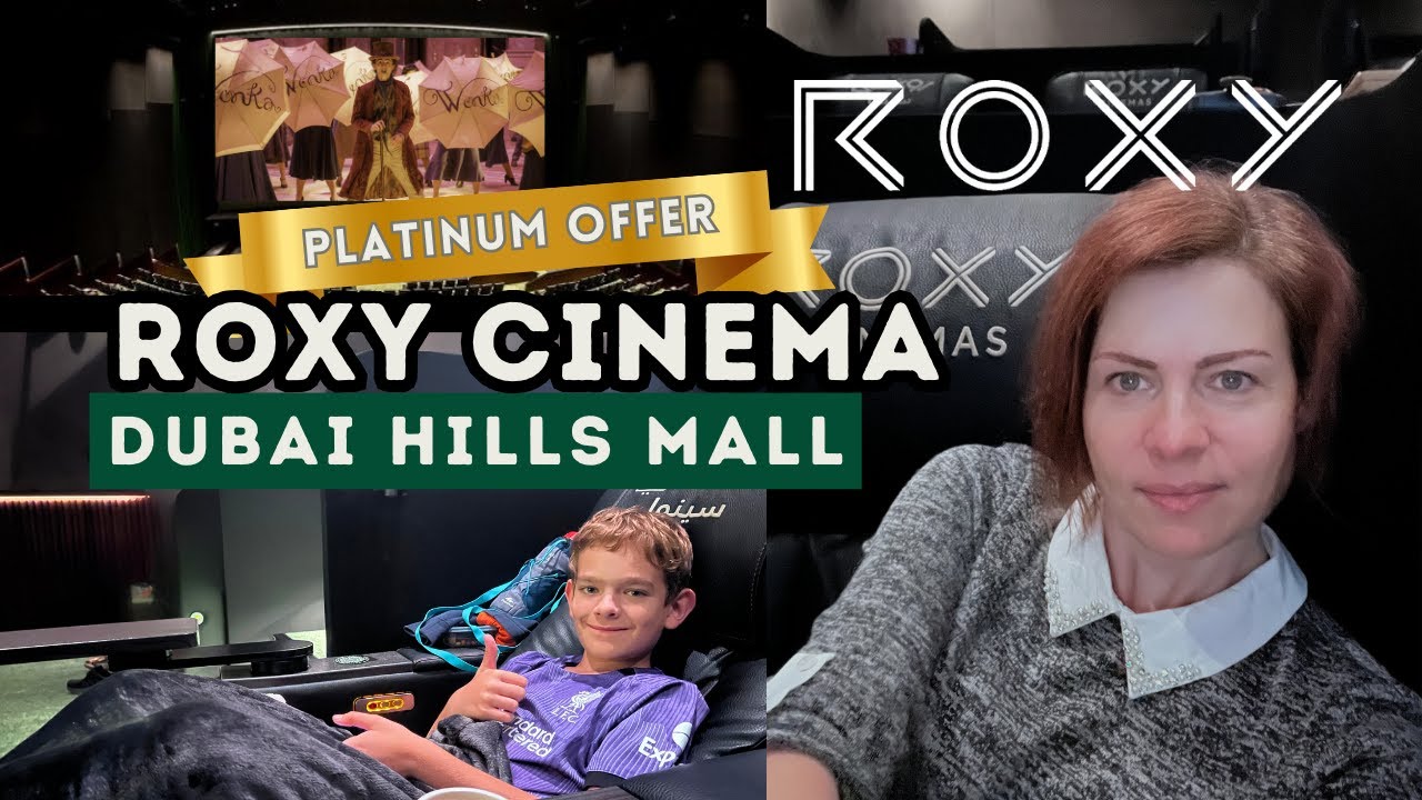 PLATINIUM OFFER | Roxy Cinema Dubai Hills Mall - YouTube