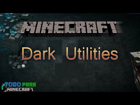 Descargar Mod Dark Utilities para Minecraft - YouTube