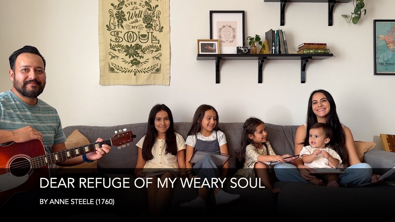 Dear Refuge of My Weary Soul - Hymn for October 2024 - YouTube