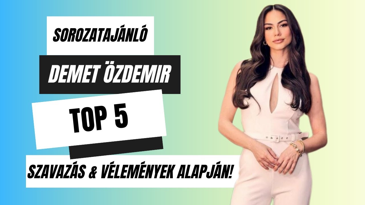 Top 5 Demet Özdemir sorozat I Török sorozatok - YouTube