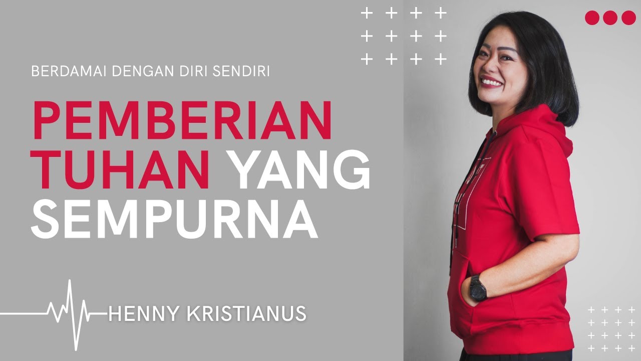 PEMBERIAN TUHAN YANG SEMPURNA - HENNY KRISTIANUS Daily Devotion #181 ...