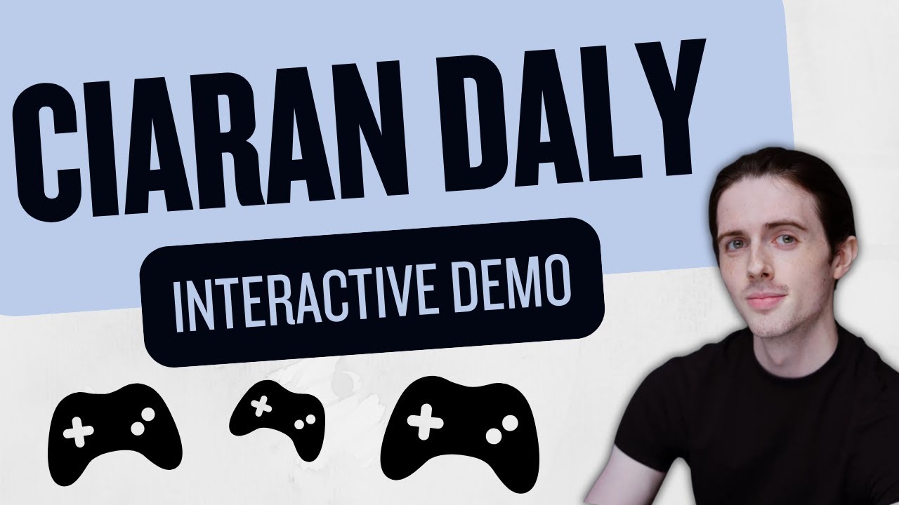 Ciaran Daly Interactive Demo 2026 - YouTube