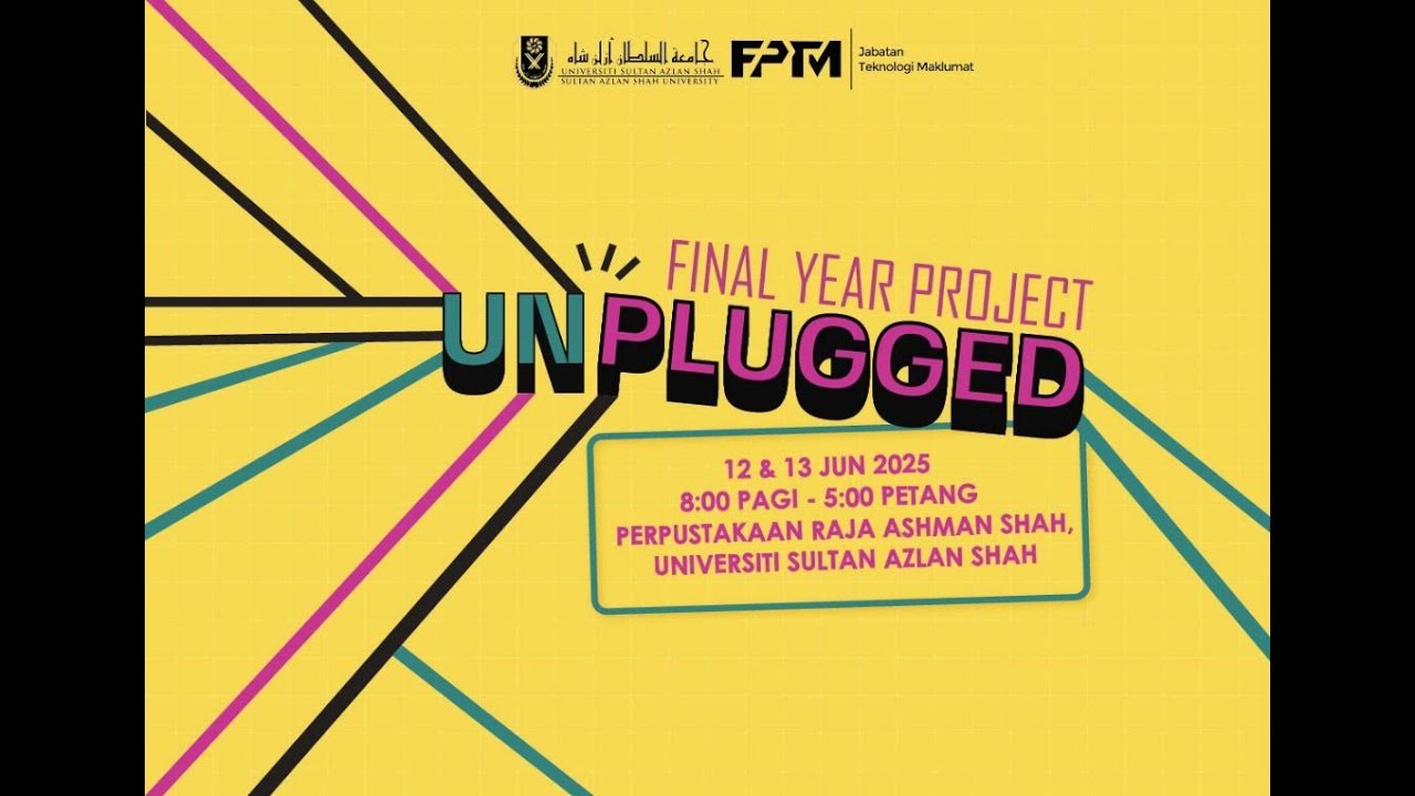 FINAL YEAR PROJECT UNPLUGGED FPTM USAS Live Stream - YouTube