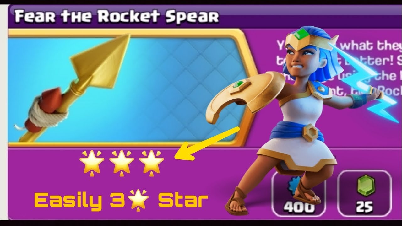 Easily 3 Star FEAR THE ROCKET SPEAR challenge (clash of clans) # ...