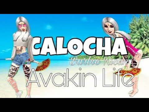 Calocha--Barbie Rica ft yamcha ||Avakin Life ||MaaRu Hyuk - YouTube