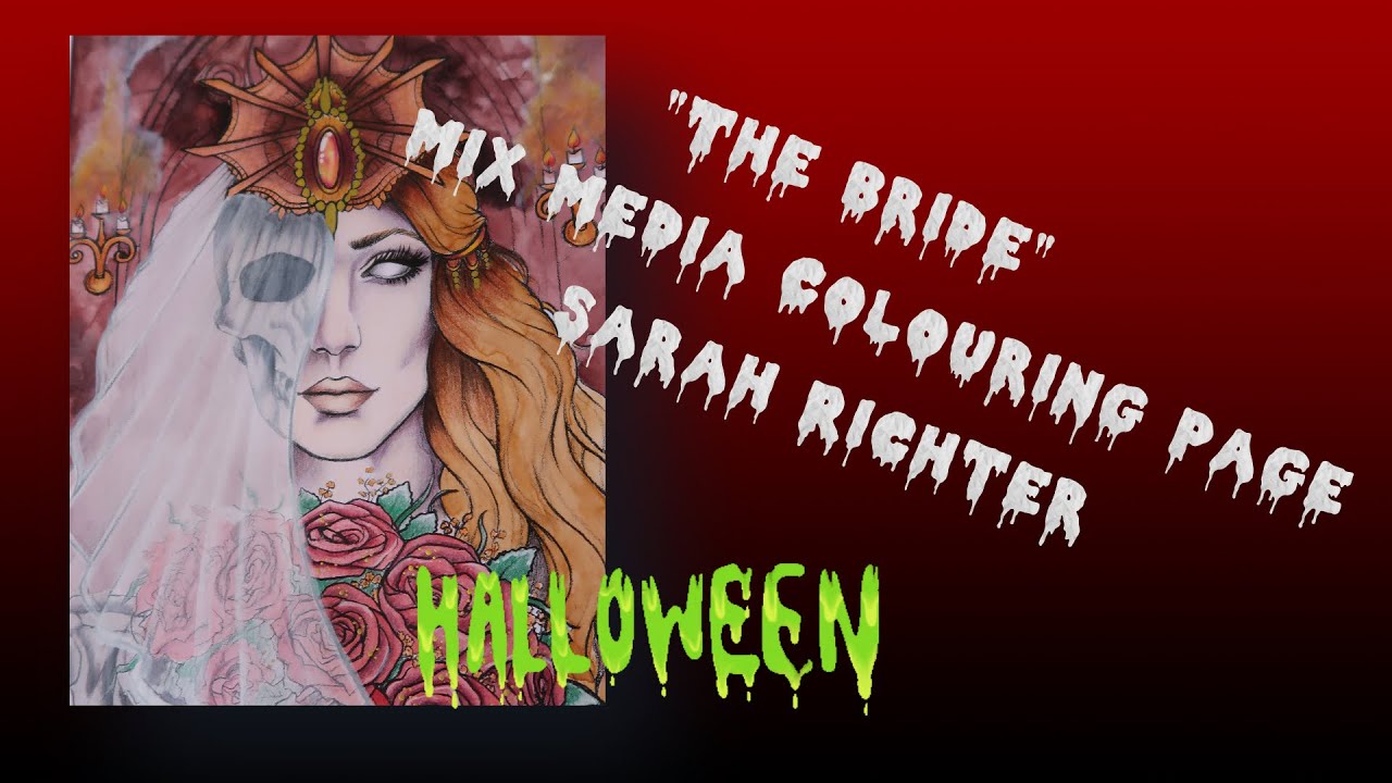 Halloween The Bride Mix Media Colouring Page - YouTube