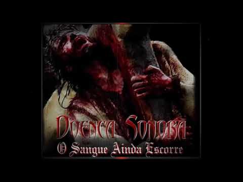 Doença Sonora - O Sangue Escorre Part: Ronaldo VT