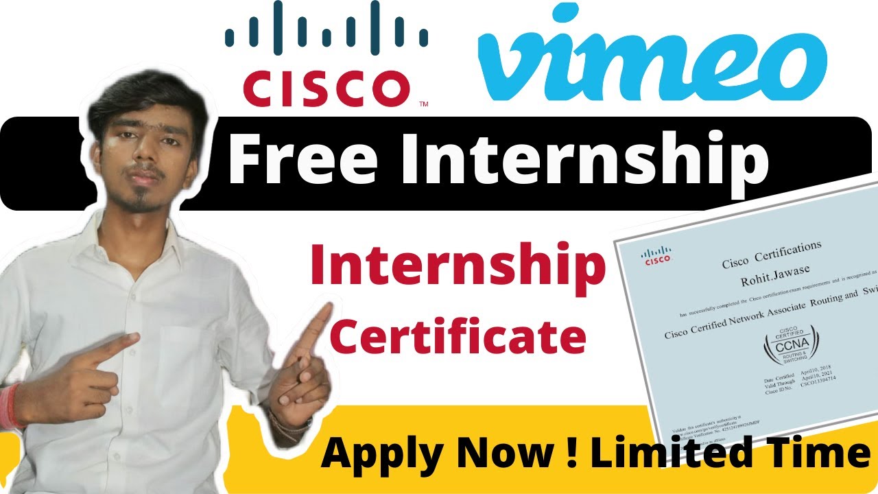 Cisco Free Internship | Vimeo Internship 2021 | Free Internship ...