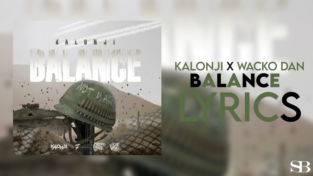 Kalonji x Wacko Dan - Balance ( Lyrics ) - YouTube Music