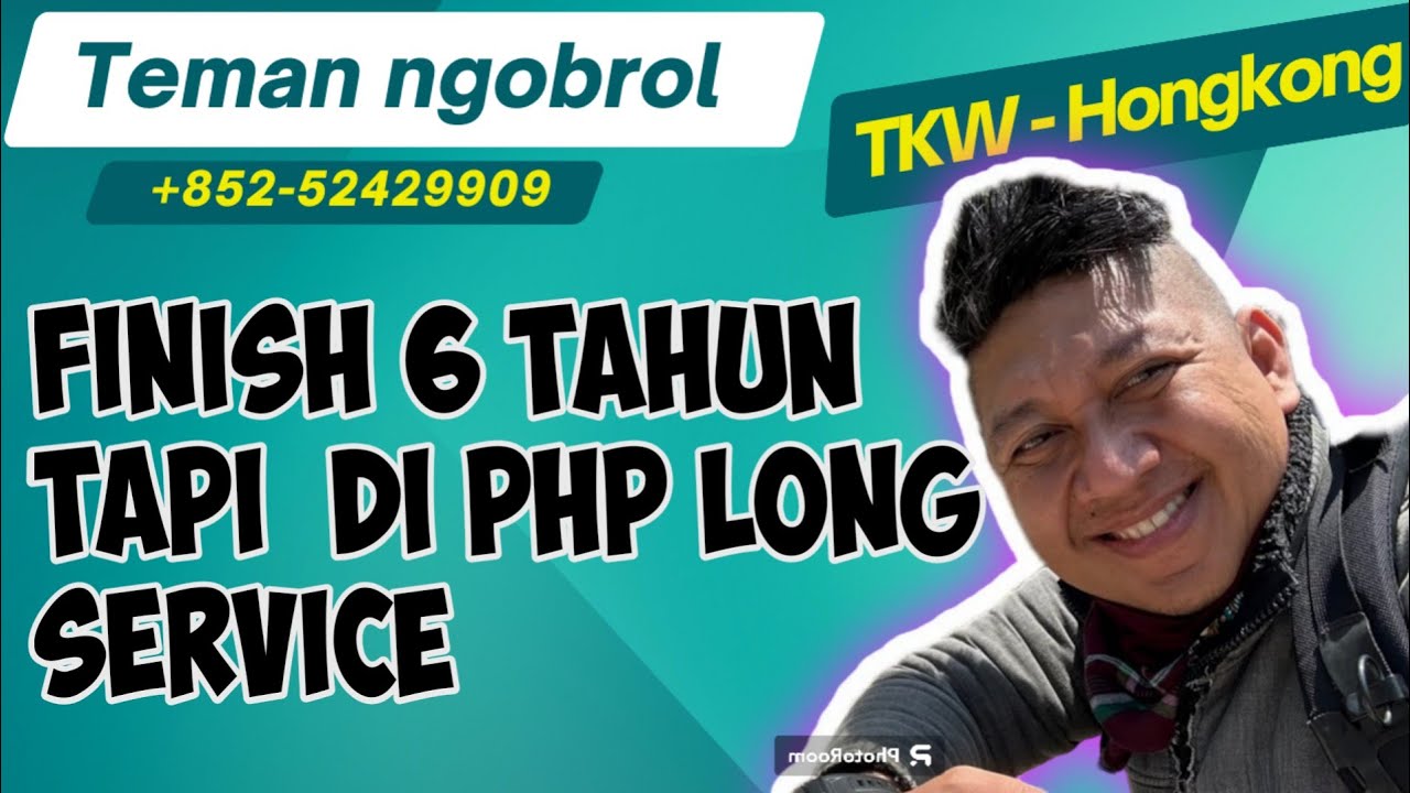 Finish 6 tahun tapi di PHP long service - YouTube