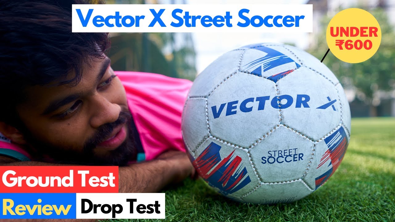 Best Budget Vector X Football ? | Vector X Street Soccer Review - YouTube