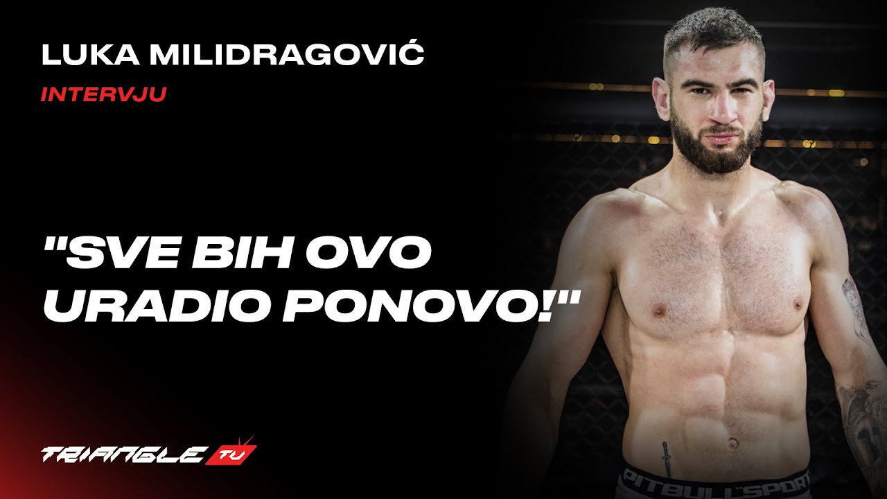 Luka Milidragović povodom borbe na Oktagon 53: "Sve bih ovo uradio ...