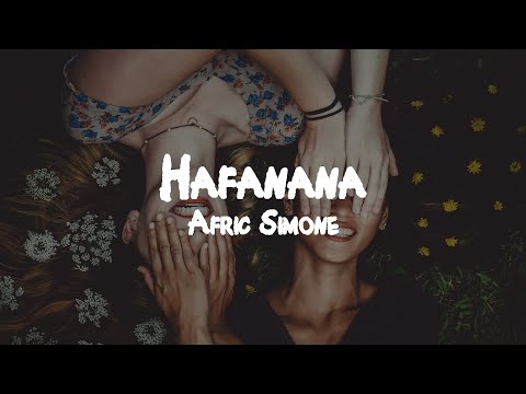 Afric Simone - Hafanana  // Lyrics
