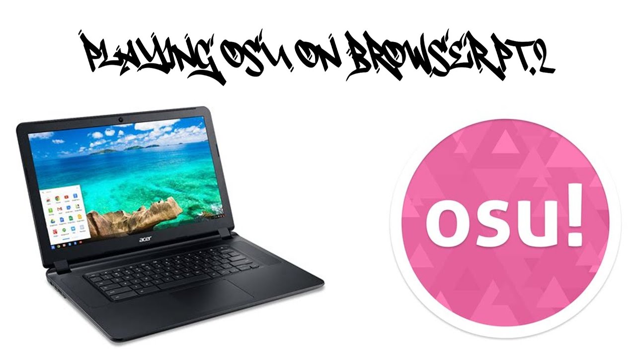 Playing Osu on browser pt.2 - YouTube