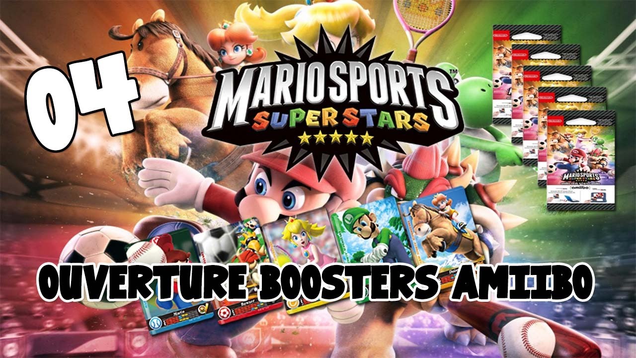 Ouvertures de cinq boosters Amiibo Mario #04 (Mario Sports Super Stars ...