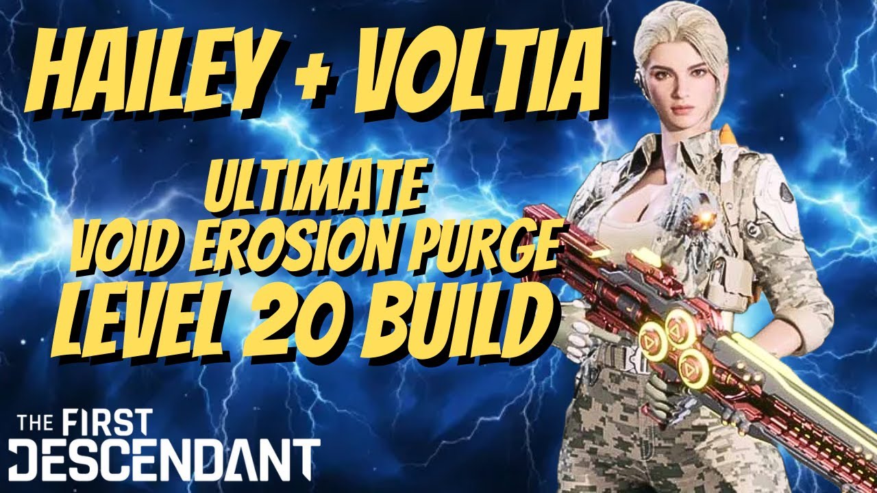 Hailey ULTIMATE Purge 20 BUILD! | The First Descendant - YouTube