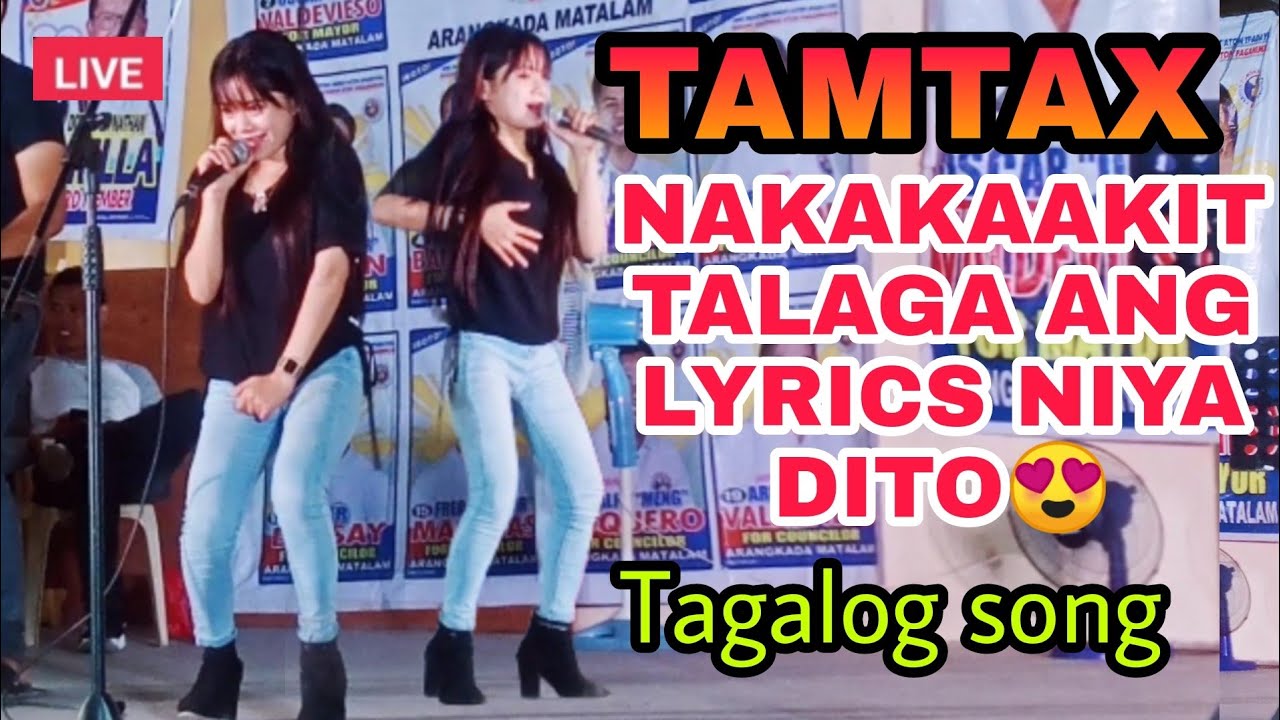 Tamtax New Live Concert, Mapapa Wow Ka Sa Lyrics Niya Dito😍 Panalo ...