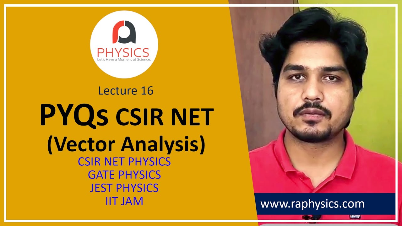 Previous Year Questions Vector Analysis Mathematical Physics Csir Net Lec 16 Youtube