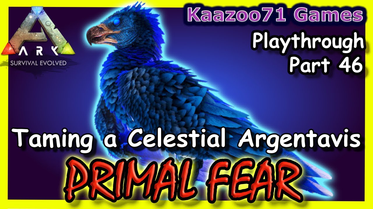 Taming a Celestial Argentavis Ark Primal Fear - Part 46💥 - YouTube