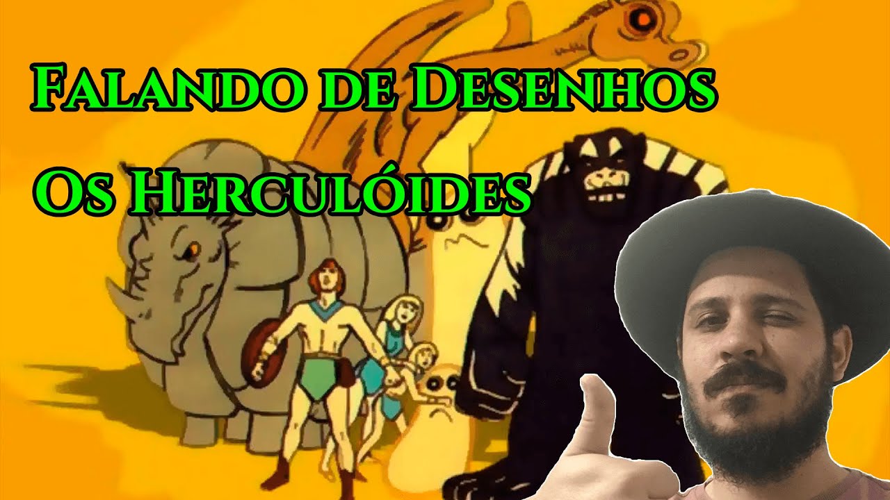 Falando sobre Desenhos - Os Herculóides - YouTube