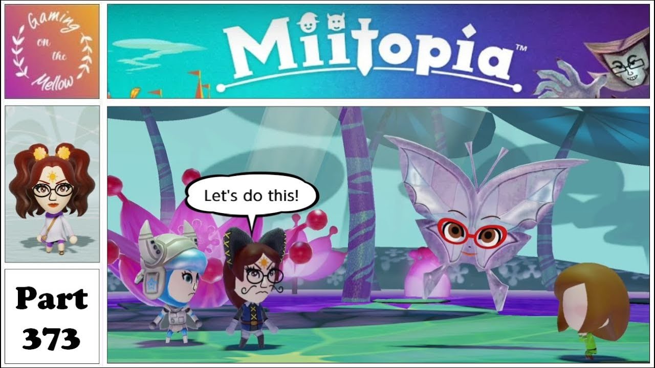 Butterfly Nikki! | Let's Play Miitopia (Nintendo Switch) | Part 373 ...
