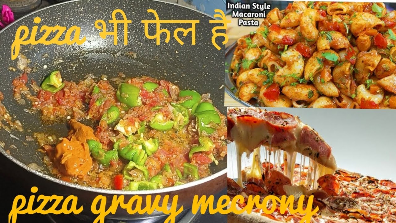 पिज़्ज़ा gravy मेक्रोनी, पिज़्ज़ा भी फेल है, देशी तरीके से बनाये pizza ...