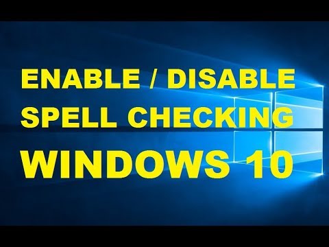 How to Enable or Disable Auto Spell Checking Easily | Windows 10 ...