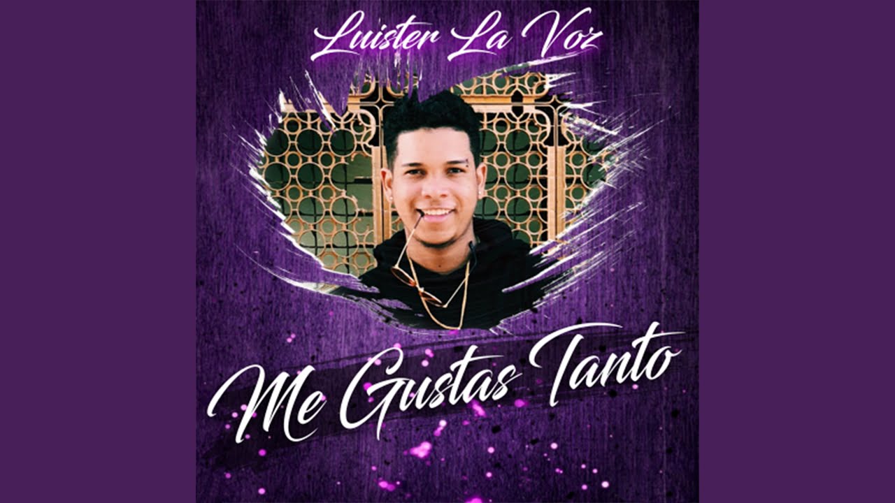 Me Gustas Tanto - YouTube