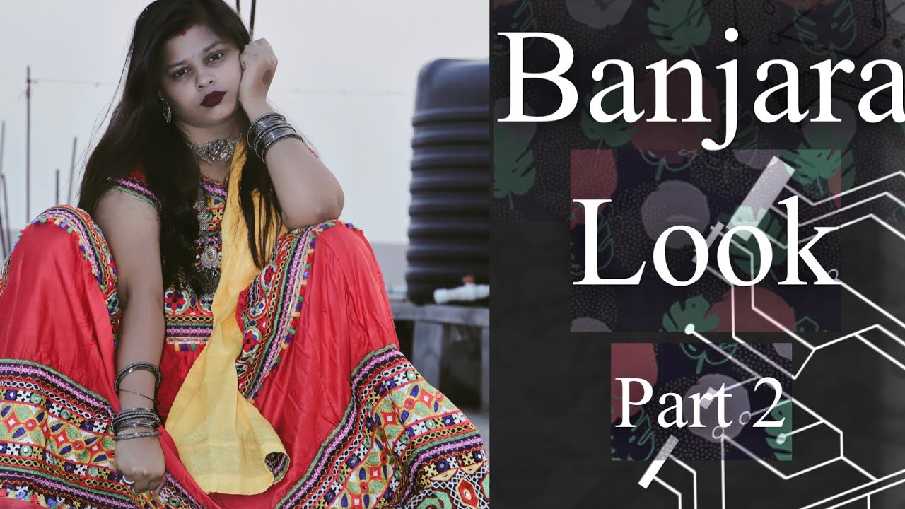 Part 2 😻 banjara look🤠 personally I love this look🥴 - YouTube