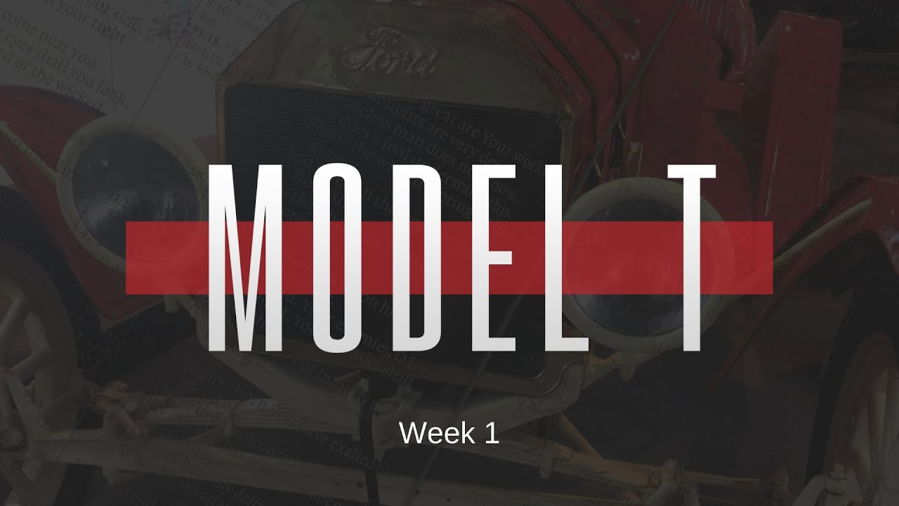 Model T - Week 1 - YouTube