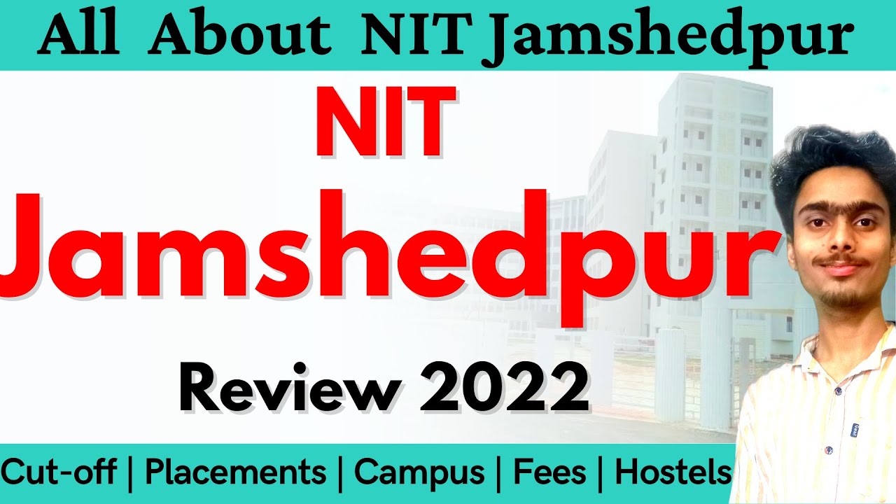NIT Jamshedpur Full College Review | 70 LPA 🔥 Package | Fees Cutoff ...