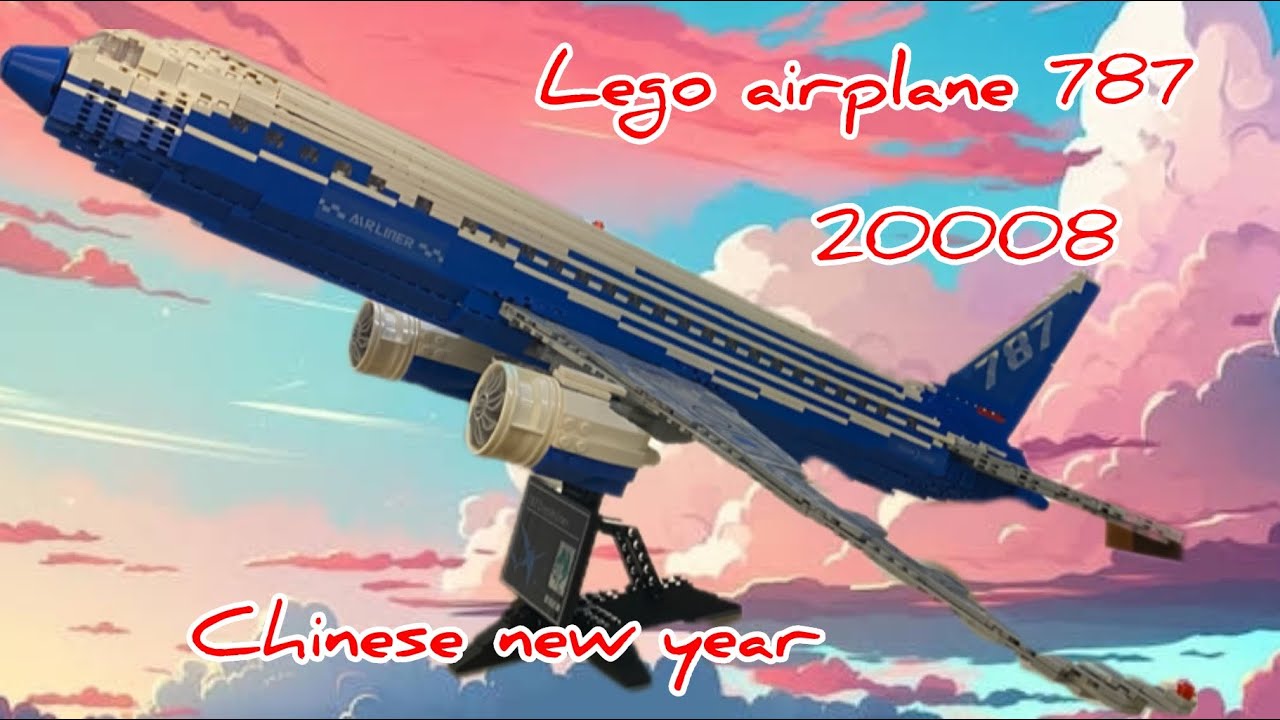 Lego airplane Boeing 787 20008 (Chinese new year) - YouTube
