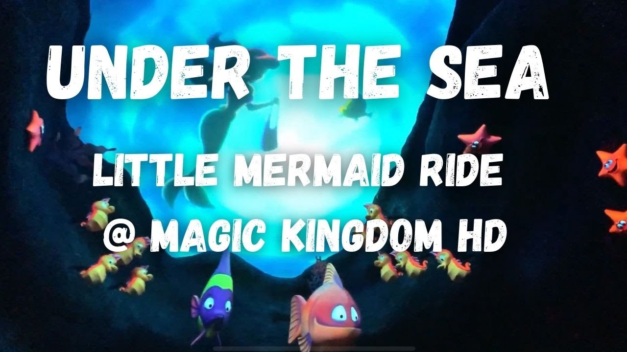 UNDER THE SEA HD @ MAGIC KINGDOM FULL RIDE & LINE QUEUE - YouTube