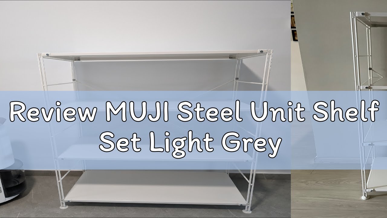 Review MUJI Steel Unit Shelf Set Light Grey - YouTube