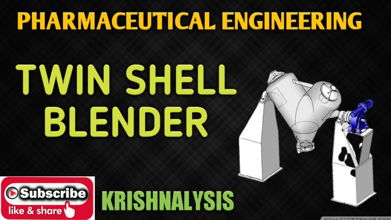 Twin Shell Blender I Mixing I Pharmaceutical Engineering I B. Pharmacy ...